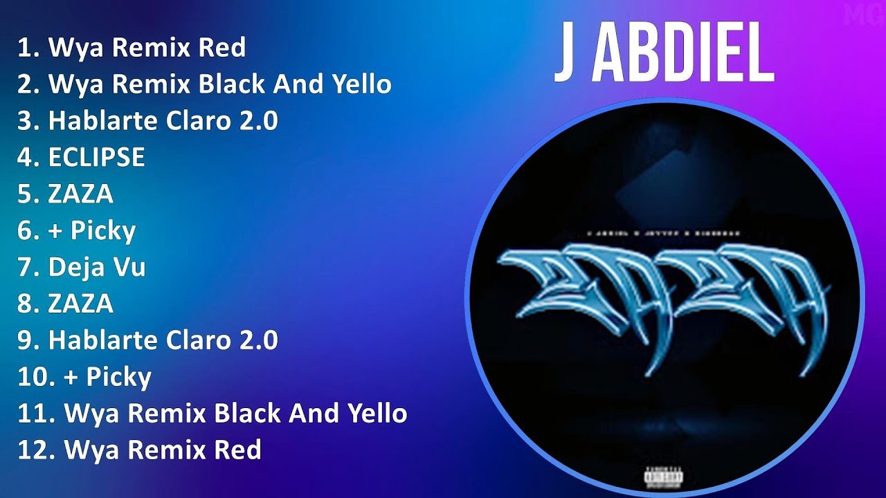 J Abdiel 2024 MIX Nuevas Canciones - Wya Remix Red, Wya Remix Black And ...