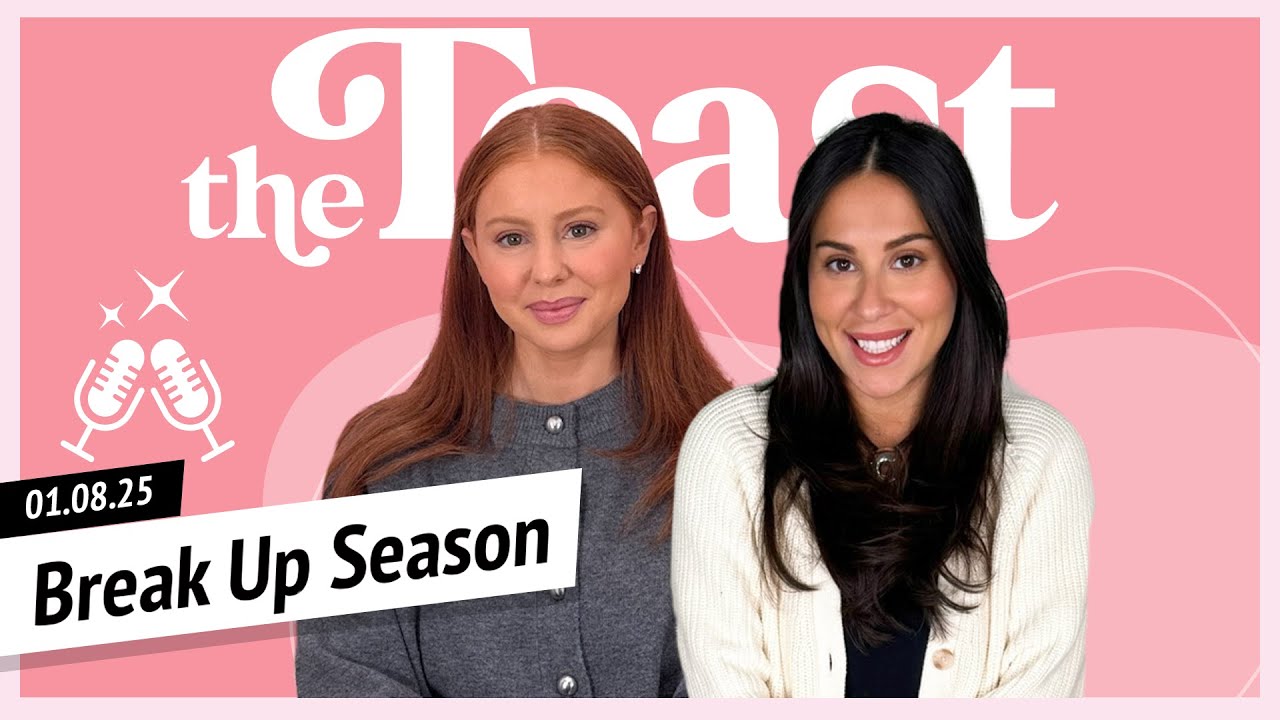 Break Up Season: The Toast, Wednesday, January 8th, 2025 - YouTube