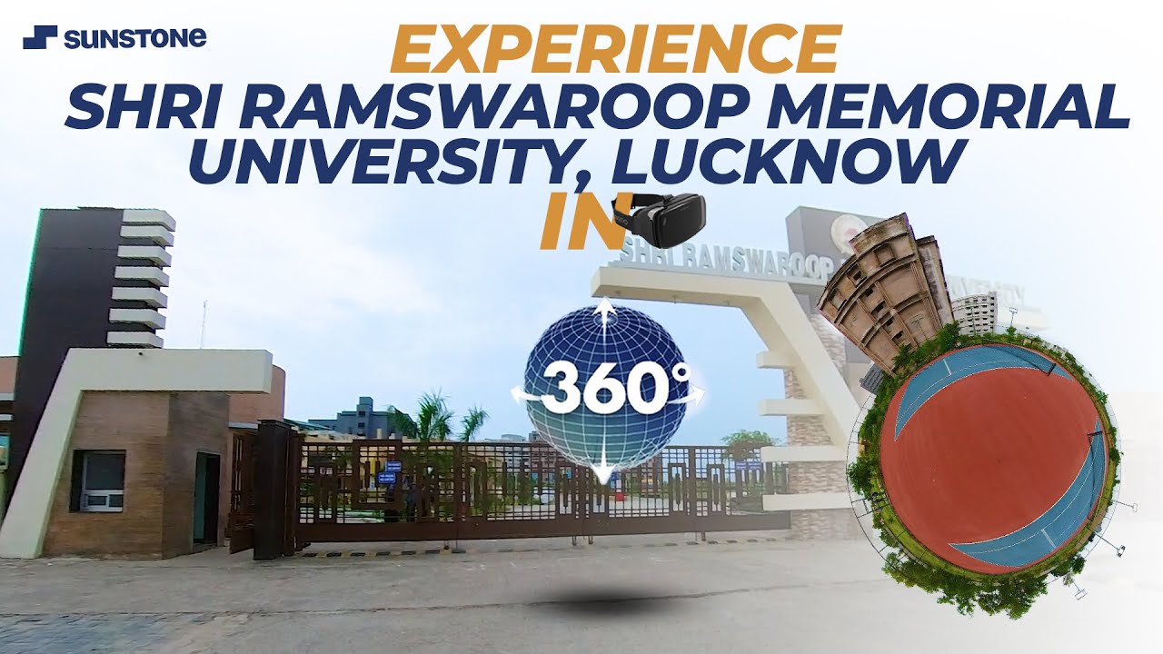 Shri Ramswaroop Memorial University, Lucknow | 360° Campus Tour ...