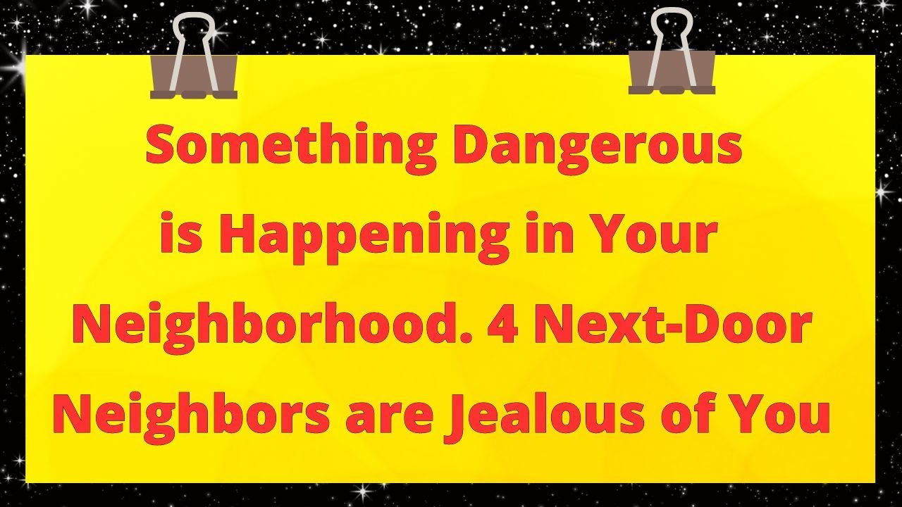 Something Dangerous is Happening in Your Neighborhood. 4 Next-Door ...