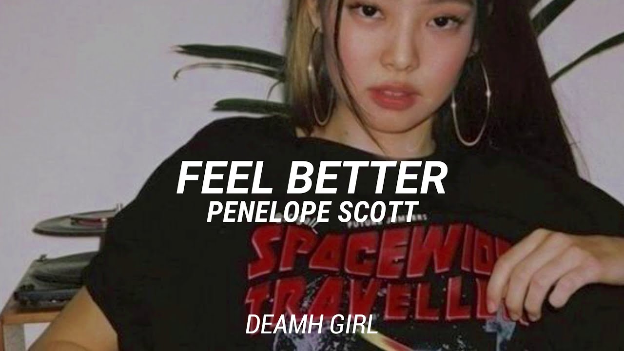 Feel Better - Penelope Scott // sub español - YouTube