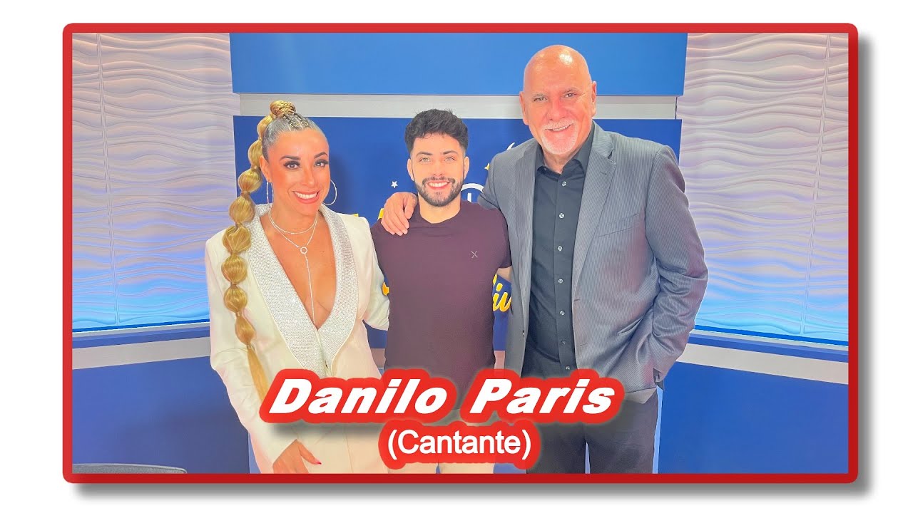 Con el joven cantante y presentador Danilo Paris (10-06-2023) - YouTube