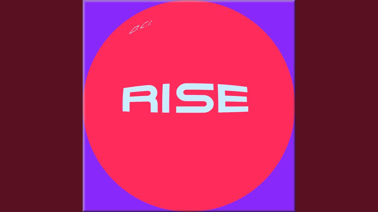 Rise - YouTube