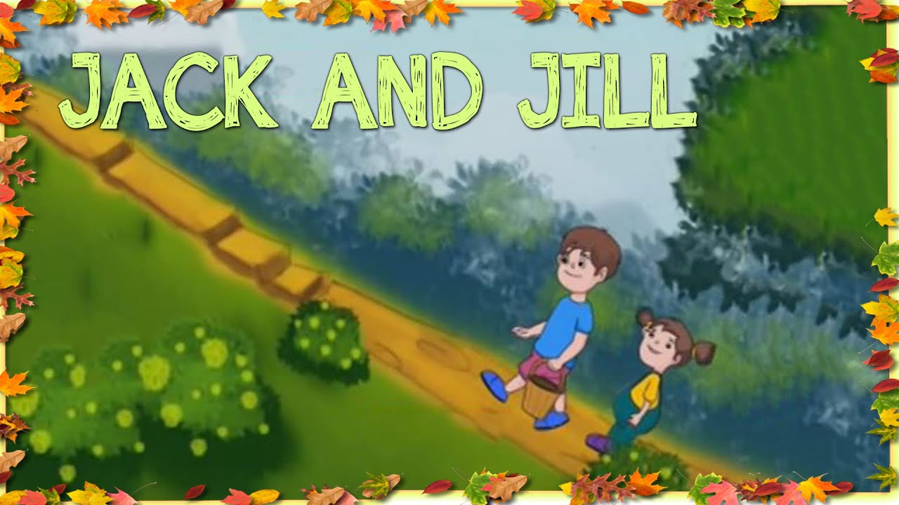 Jack and Jill Rhyme - Be Strong & Stay Strong - YouTube