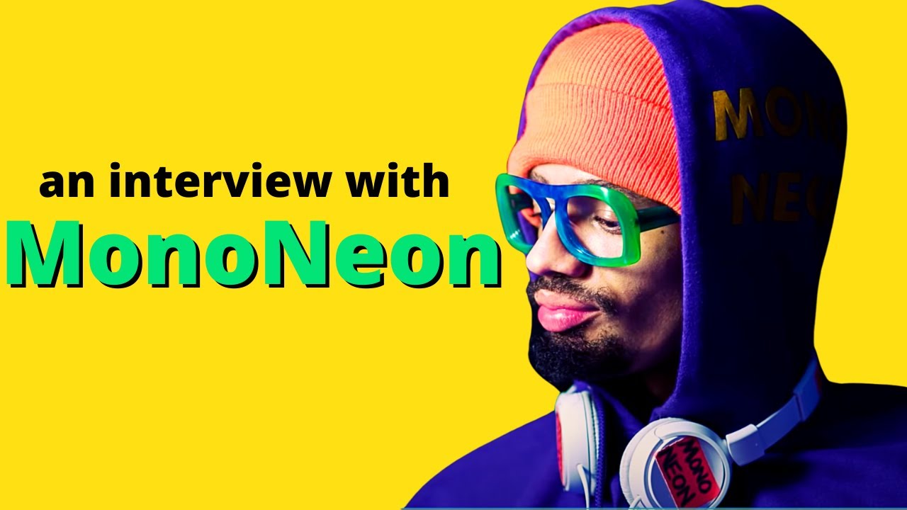 MonoNeon Interview - YouTube