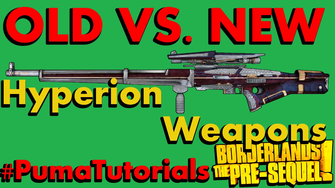 Borderlands: The Pre-Sequel! Old Vs. New Hyperion Weapons # ...