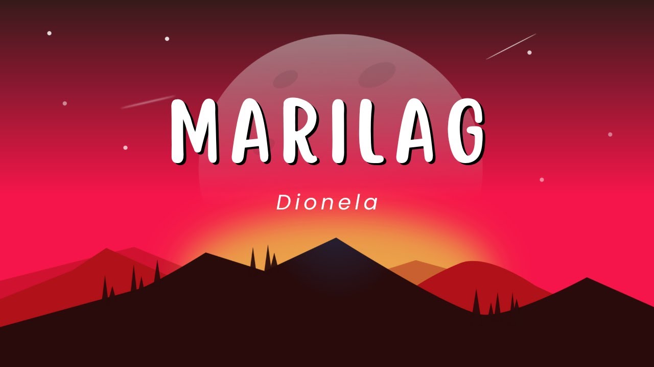MARILAG - DIONELA | LYRICS VIDEO | MUSIC TAB - YouTube