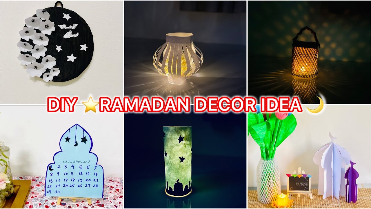 DIY Ideas for Ramadan 2025⭐️Decoration in a simple way with things you ...