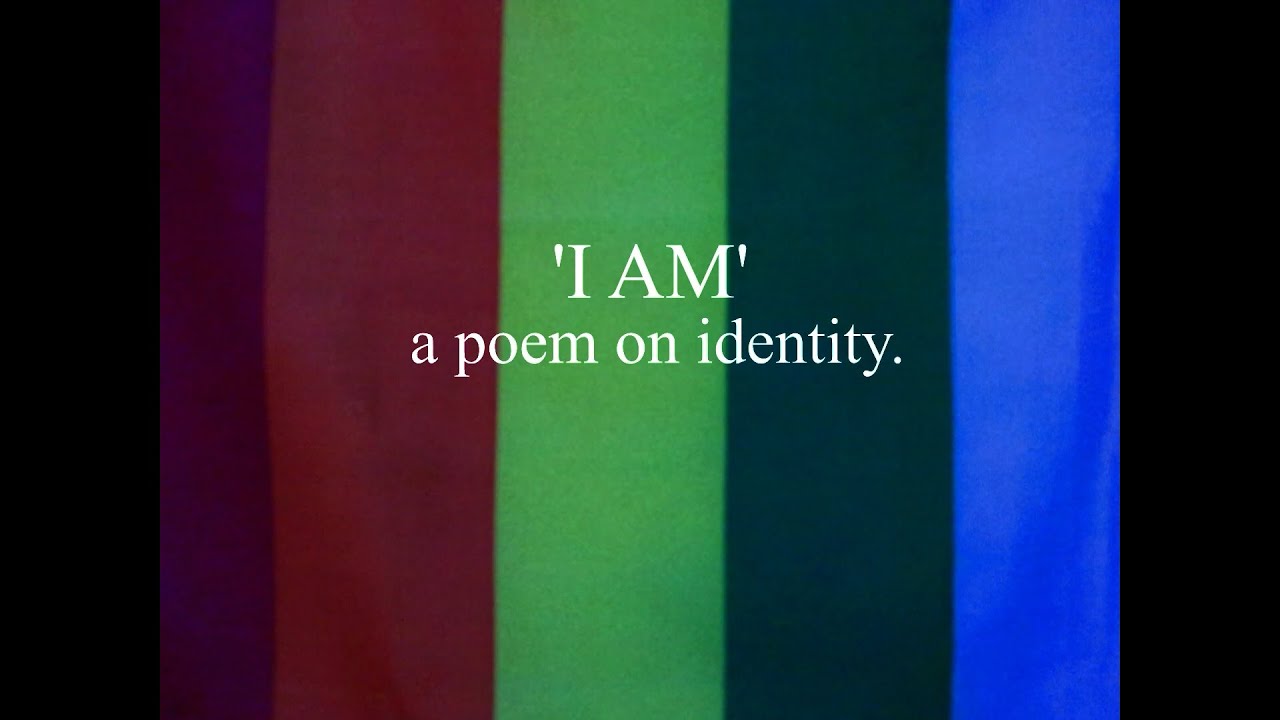 'I AM' - A Poem on Identity - YouTube
