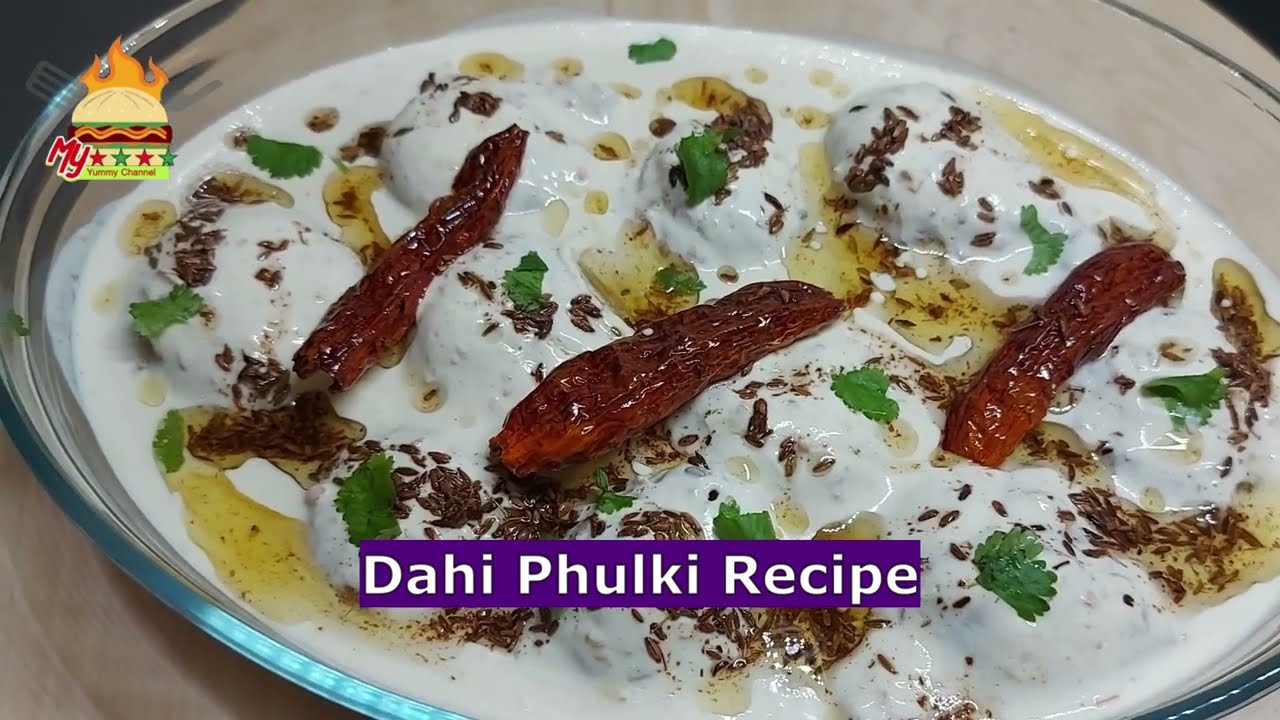 Ramadan ki Famous Dahi Phulki | Soft and Perfect dahi phulki recipes by ...