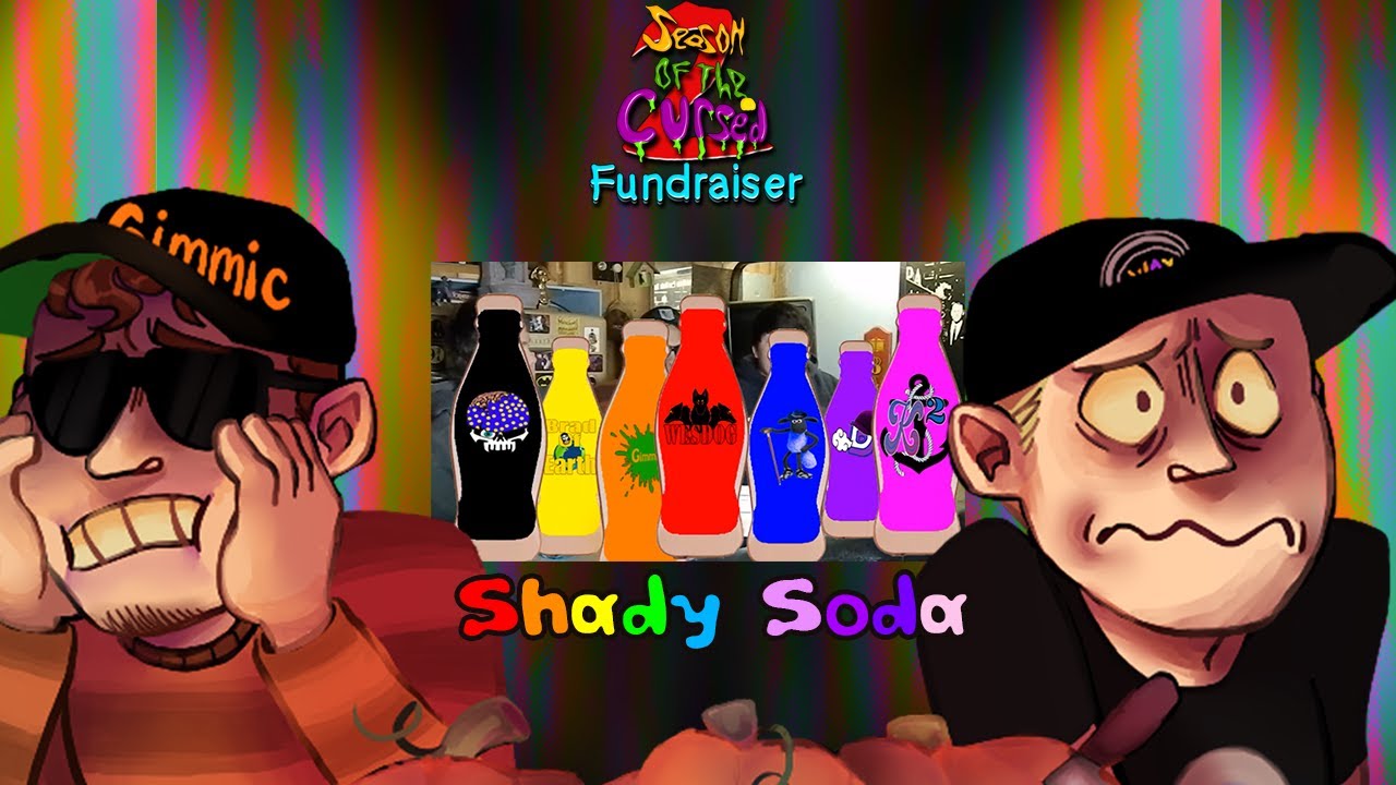 Shady Soda- Season of the Cursed 2 Fundraiser - YouTube