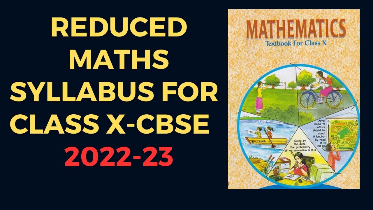 CBSE Class 10 Maths Deleted Syllabus 2022 23 I Reduced Syllabus Class cbse-class-10-maths-deleted-syllabus-2022-23-i-reduced-syllabus-class