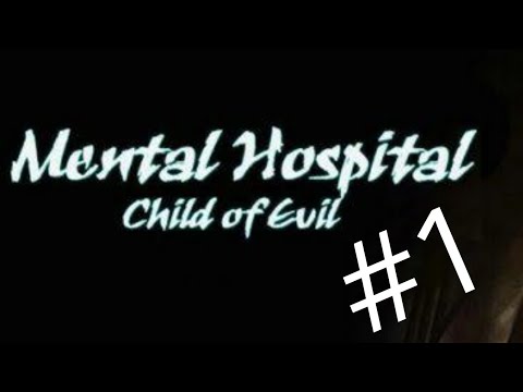 Mental Hospital #1