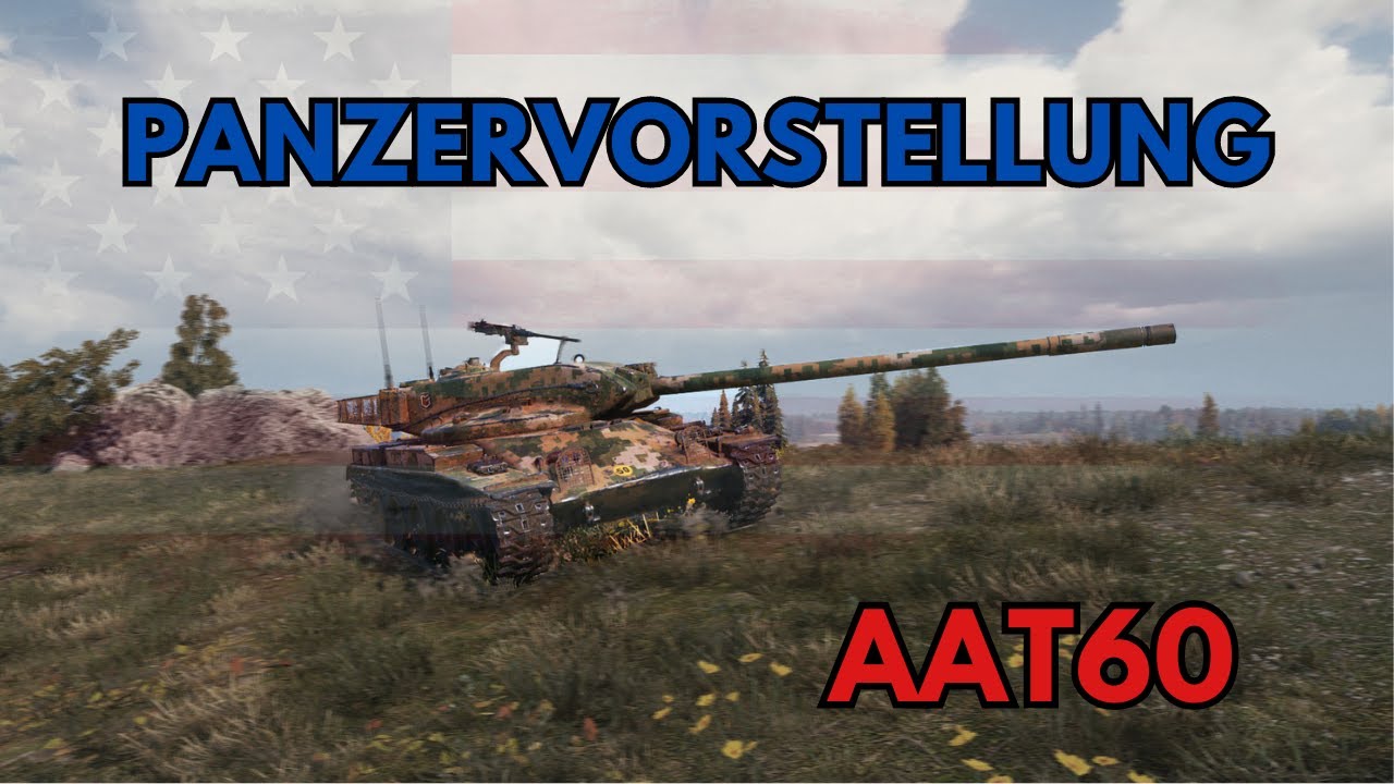 Panzervorstellung AAT60 [World of Tanks] - YouTube