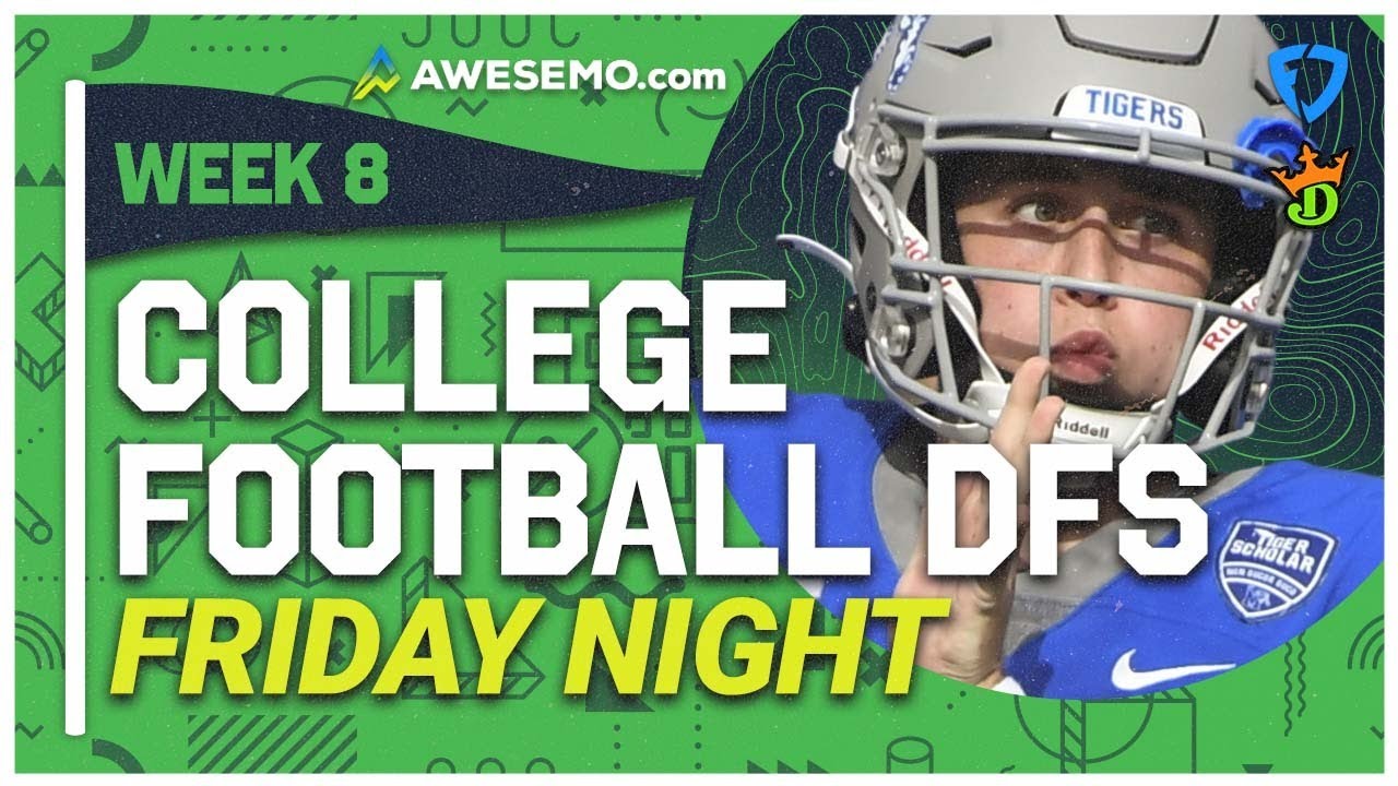 CFB DFS Strategy Week 8 Friday 10/22 | DraftKings & FanDuel Picks ...