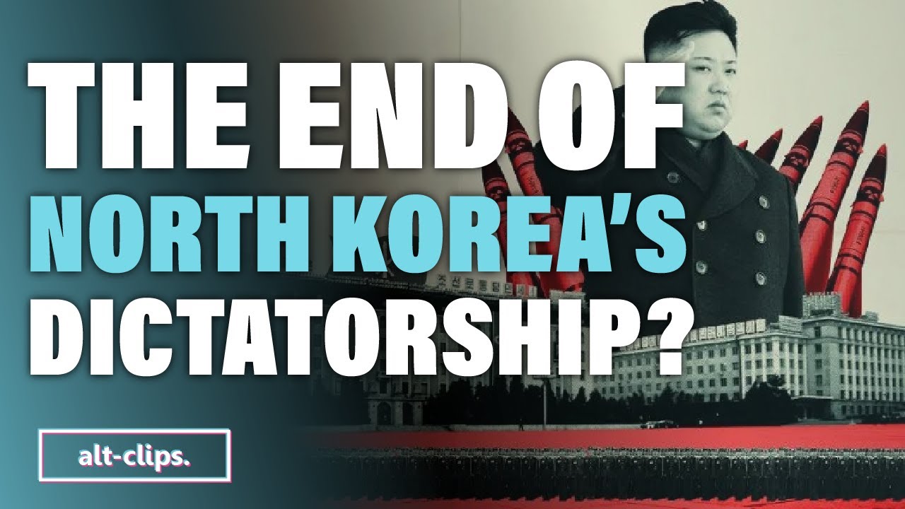 Will The North Korean Dictatorship Ever End? | Alt-clips - YouTube