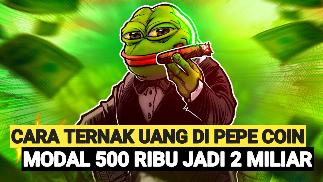 CARA SAYA UBAH 500 RIBU RUPIAH JADI 2 MILIAR RUPIAH DARI PEPE COIN ...