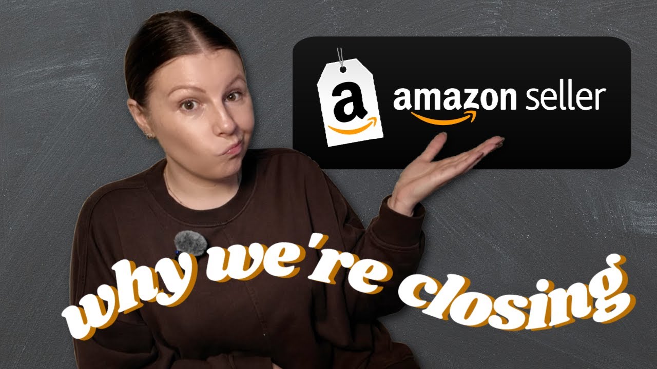 Why We're CLOSING Our Amazon Store - YouTube