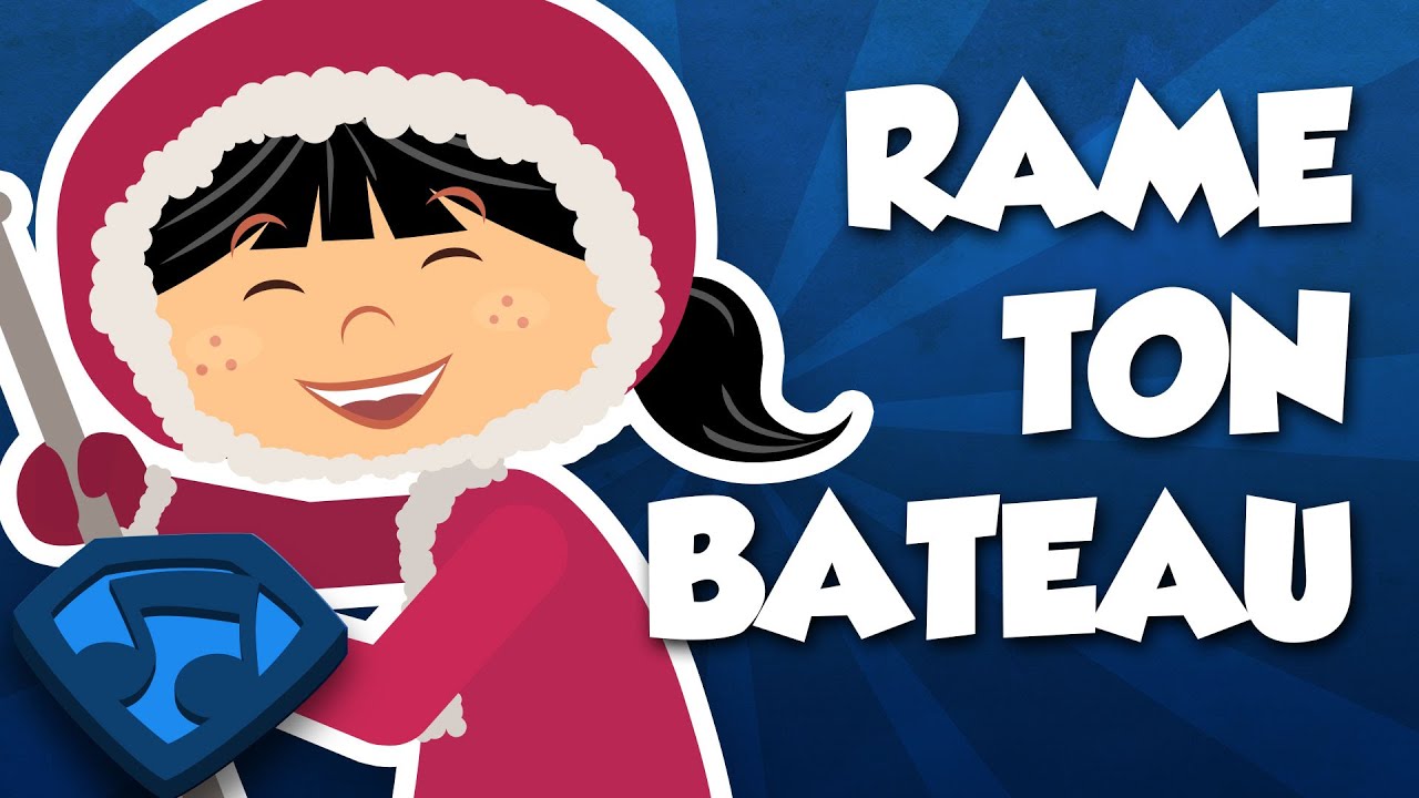 Rame Rame Ton Bateau (Version avec Paroles) | Kids Super Songs Français ...