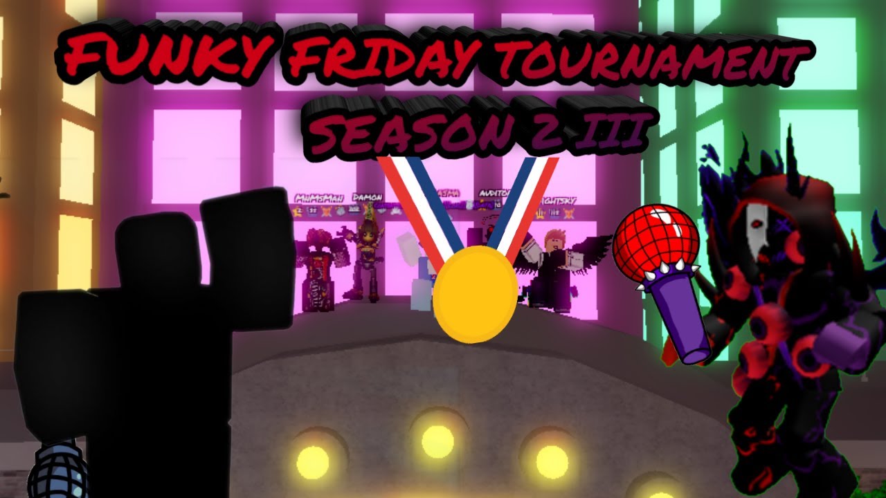 Funky Friday Tournament Season 2: 3 - YouTube
