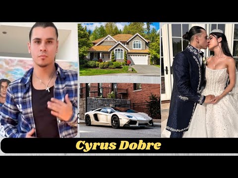 Cyrus Dobre Lifestyle (Dobre Brothers) Biography, Spose, Net Worth ...