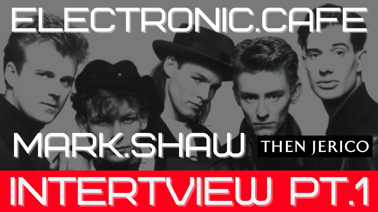THEN JERICO (MARK SHAW) New Interview 2024 (Part 1) #alternativemusic #80ssynth - YouTube