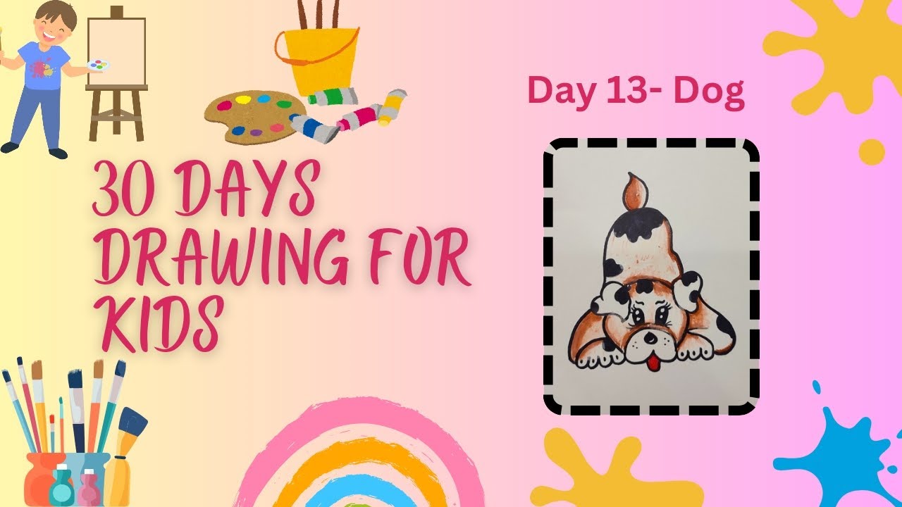 30 Days Drawing for kids!!! Day 13- Dog - YouTube
