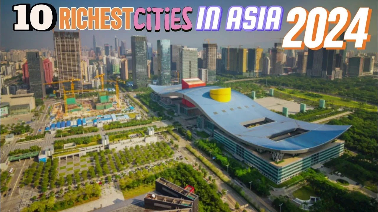 Top 10 Richest Cities in Asia Economic Powerhouses Unveiled I 4K Travel ...