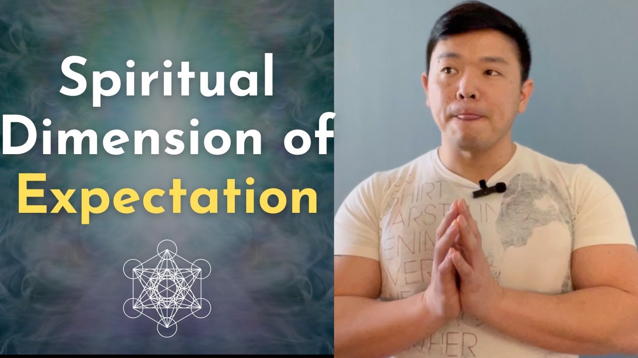 Spiritual Dimension of Expectation - YouTube