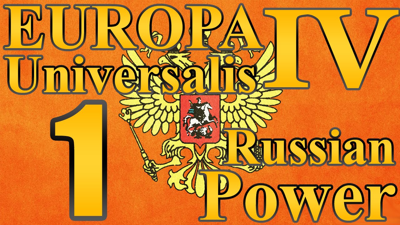 Europa Universalis 4 Muscovy "Da Komrade!" EP:1 [Common Sense] - YouTube