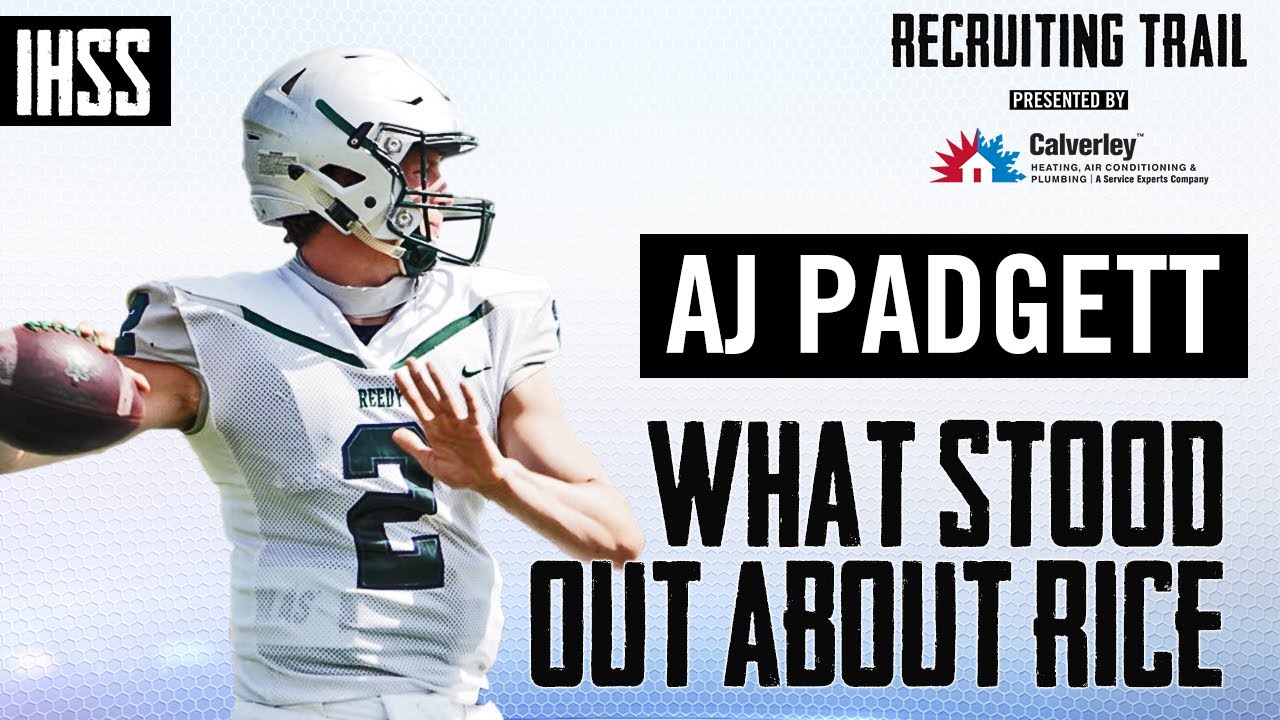 AJ Padgett Reedy QB & Rice Commit talks recruiting, academics, and ...