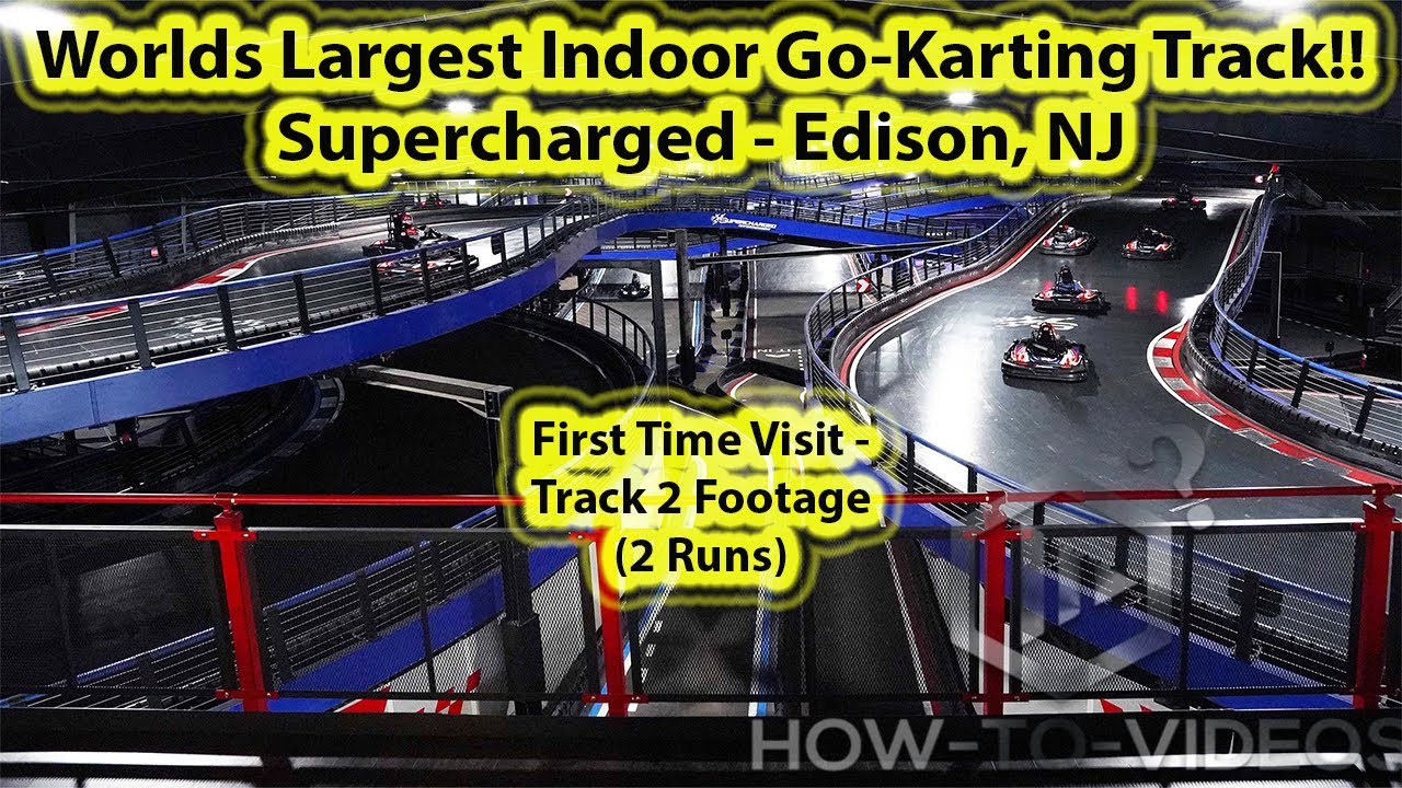 Worlds Largest Indoor Go-Kart Track - Supercharged NJ *Crazy Footage ...