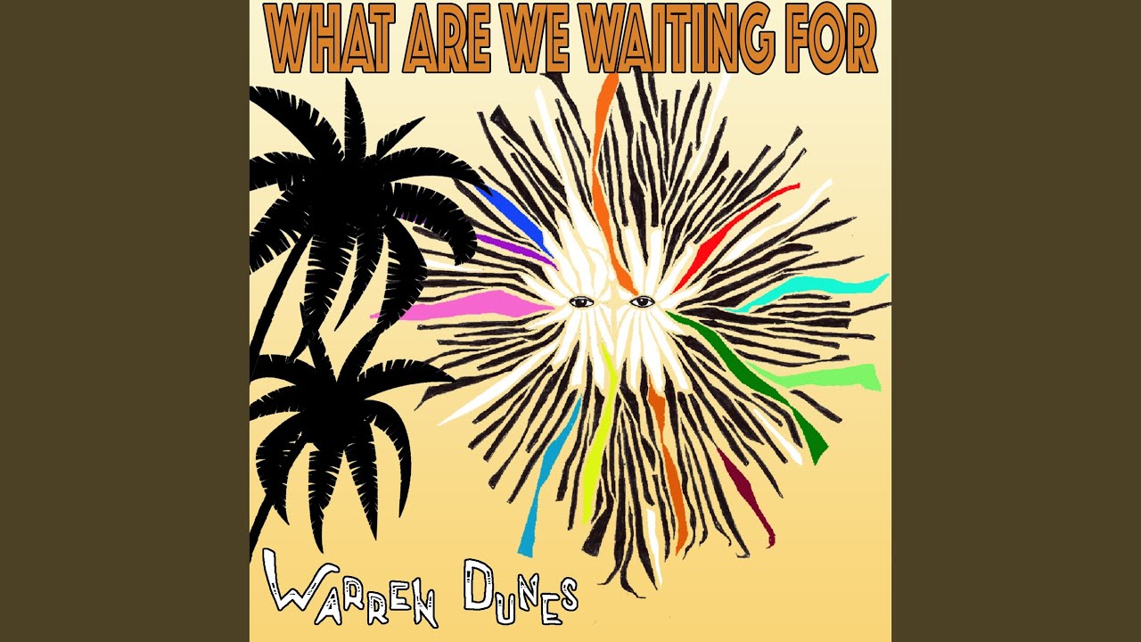 What Are We Waiting for - YouTube