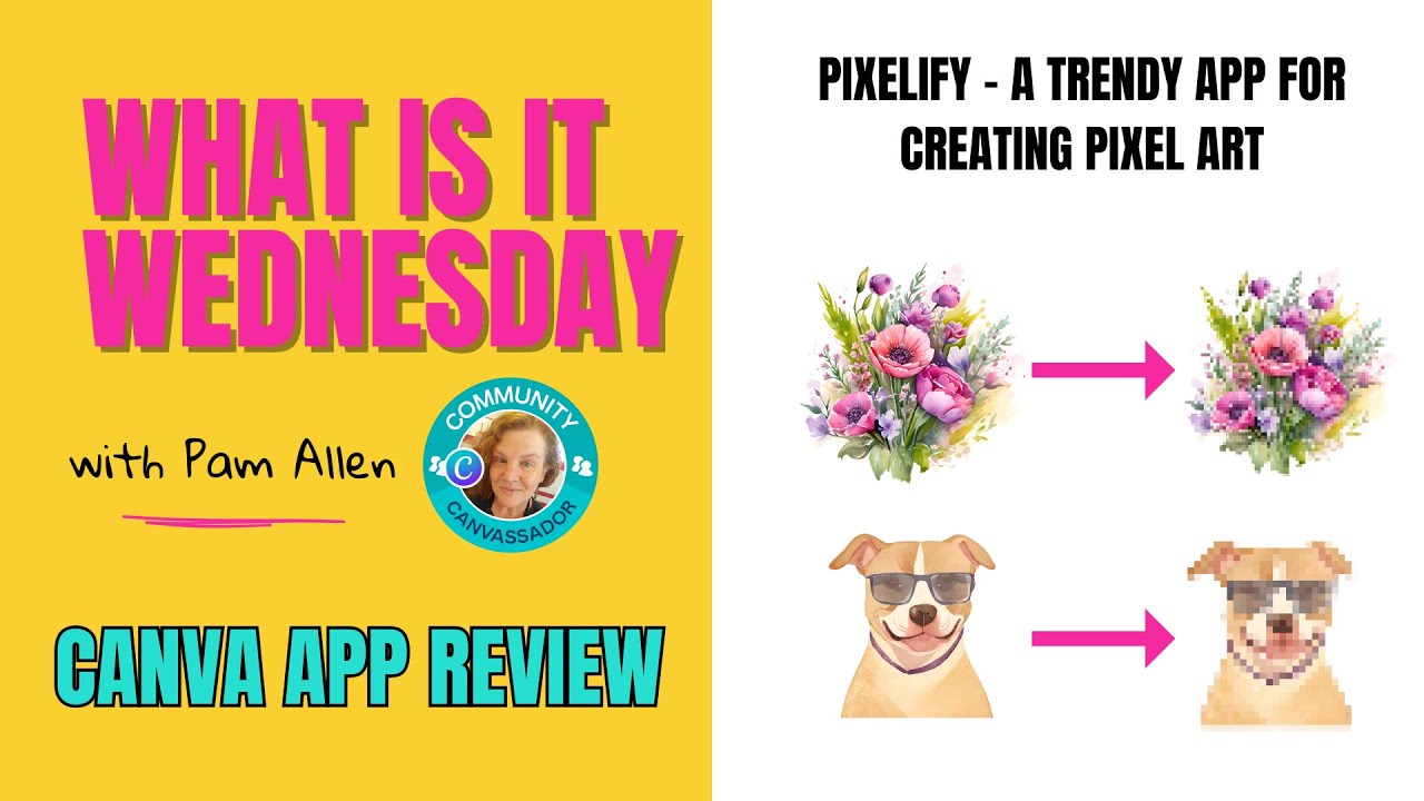 Canva App Pixelify - A Trendy App for Creating Pixel Art - YouTube