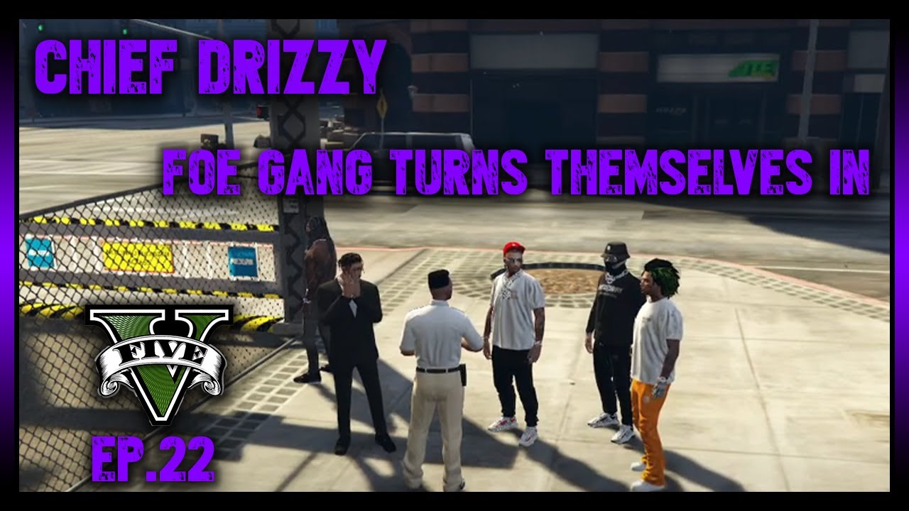 Chief Drizzy | FOE Gang turns themselves in | Ep.22 | CRENSHAWRP WL ...