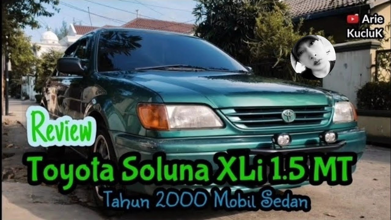 Toyota Soluna XLi 1.5 MT tahun 2000 Mobil Sedan. Review. - YouTube