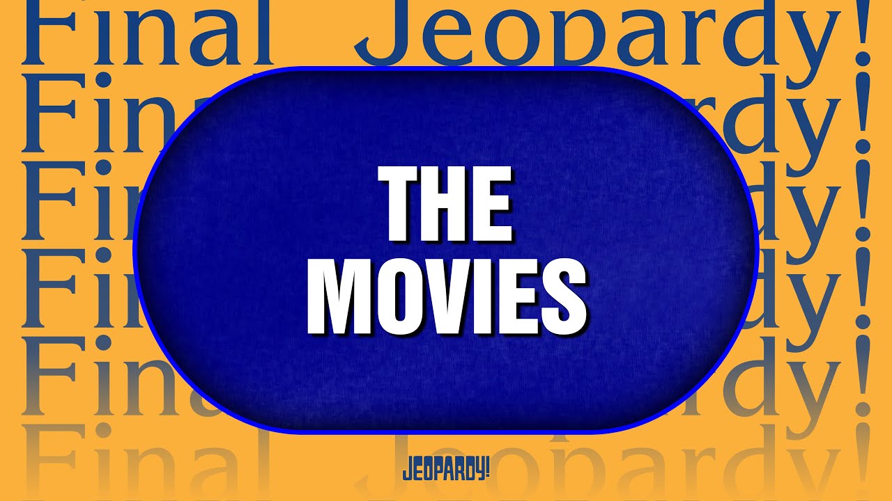 The Movies | Final Jeopardy! | JEOPARDY! - YouTube