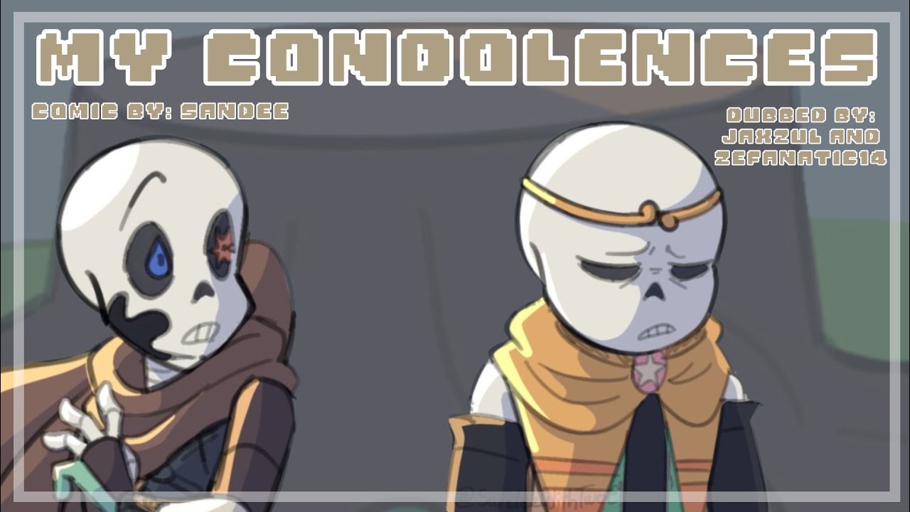 My Condolences //Dreamtale Comic Dub// AU Sanses// - YouTube