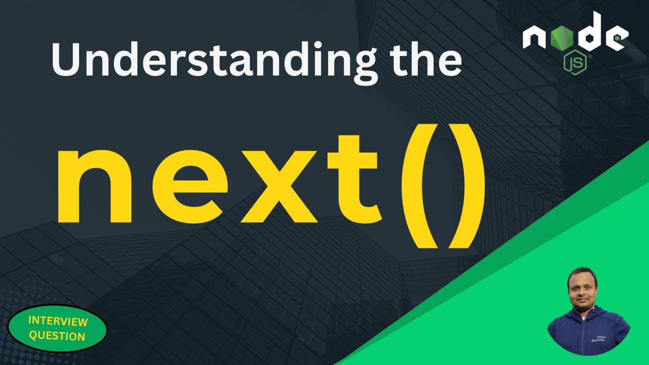 What is the next() Function in NodeJS - YouTube