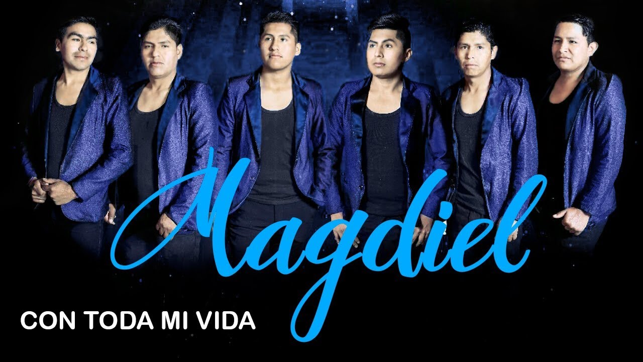 Ministerio Magdiel Con toda mi vida | Primicia 2017 | - YouTube