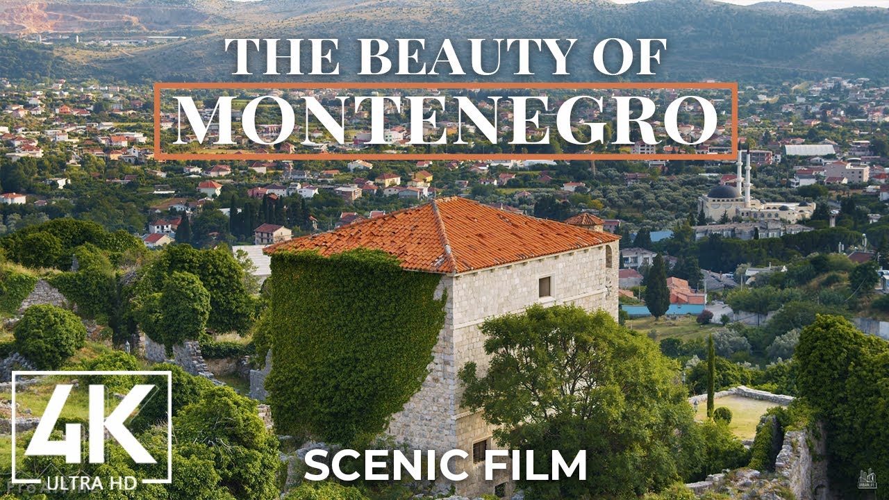 Incredible Beauty of Montenegro - 4K Scenic Travel Film with Music ...