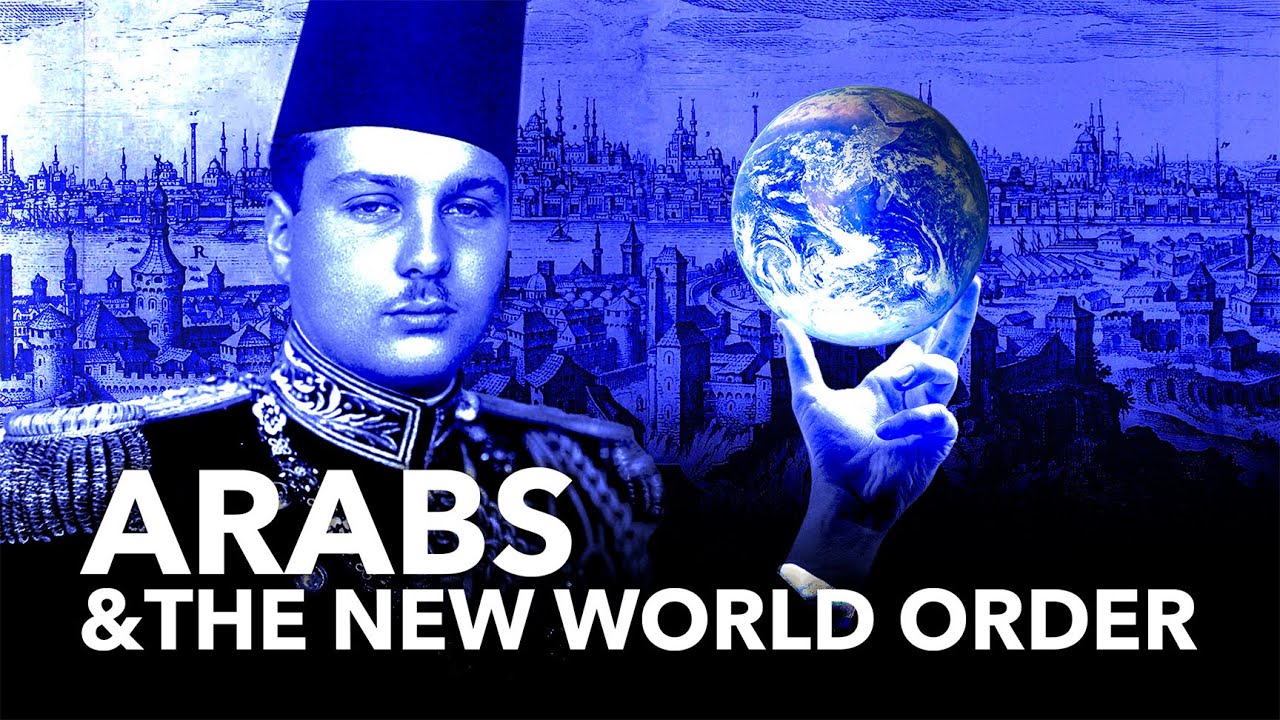 ARABS AND THE HISTORY OF WORLD ORDER – From Unified Domination to ...