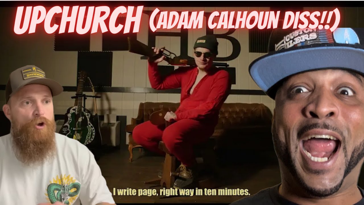 Adam Calhoun Diss Upchurch "DOOIN’ RAPPIN" #upchurch #adamcalhoun # ...