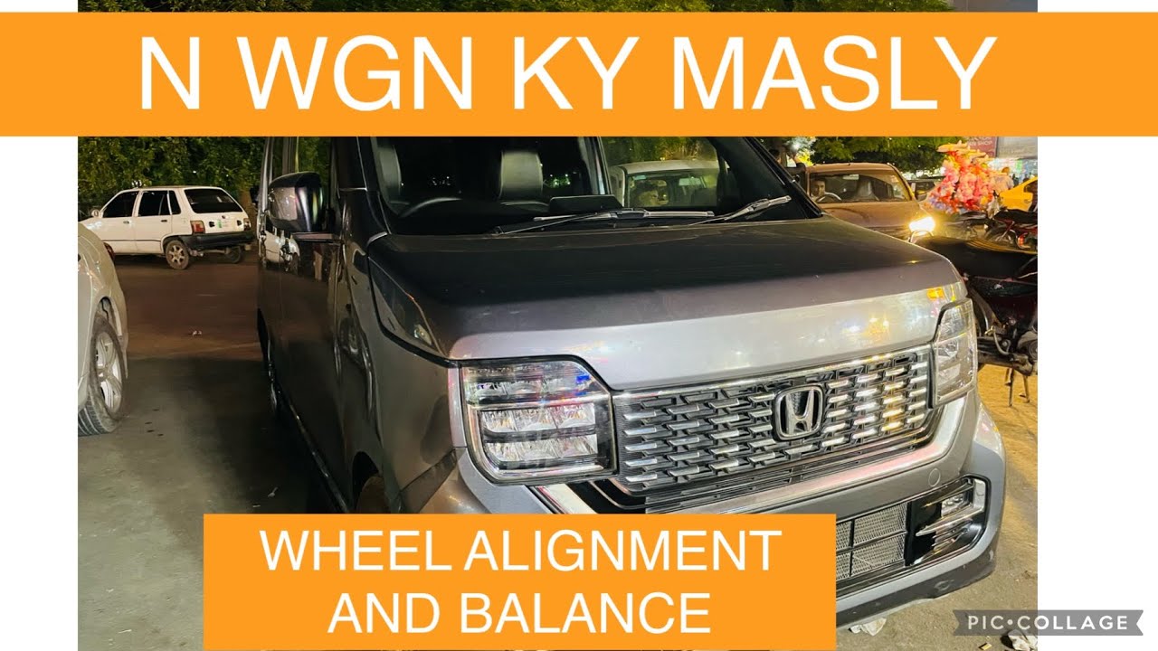 HONDA N WGN WHEEL BALANCE , ALIGNMENT OR BESHUMAR MASLY💔 - YouTube
