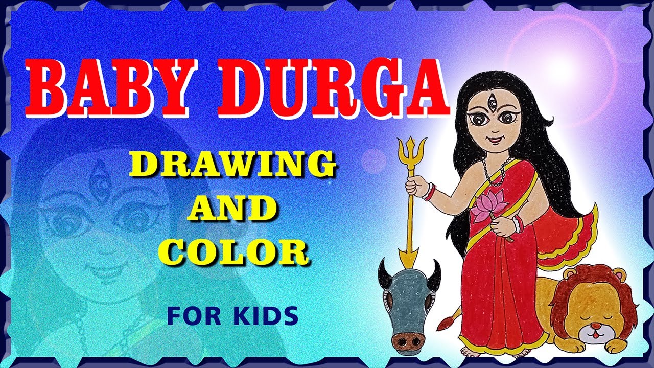 Baby Durga Drawing and color || Durga Maa Drawing || Maa Durga Drawing ...