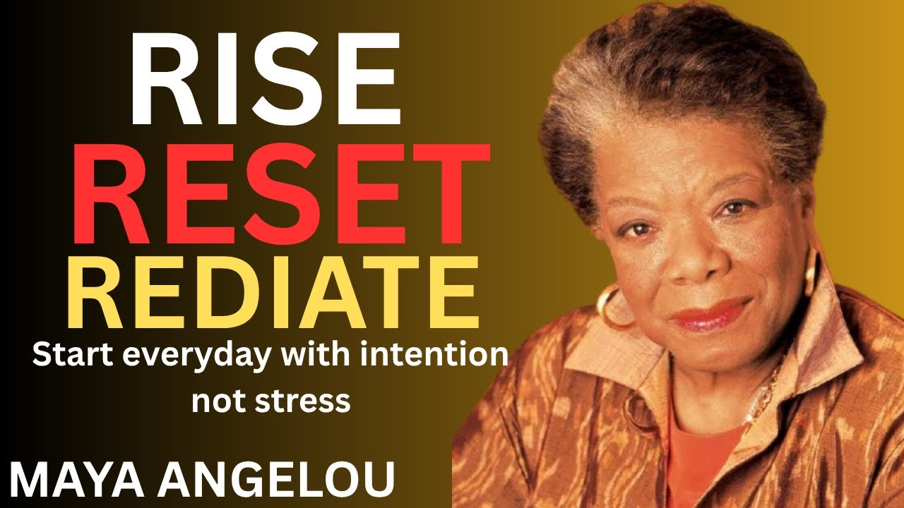 Rise,Reset,Rediate: Start everyday with intention not stress || MAYA ...