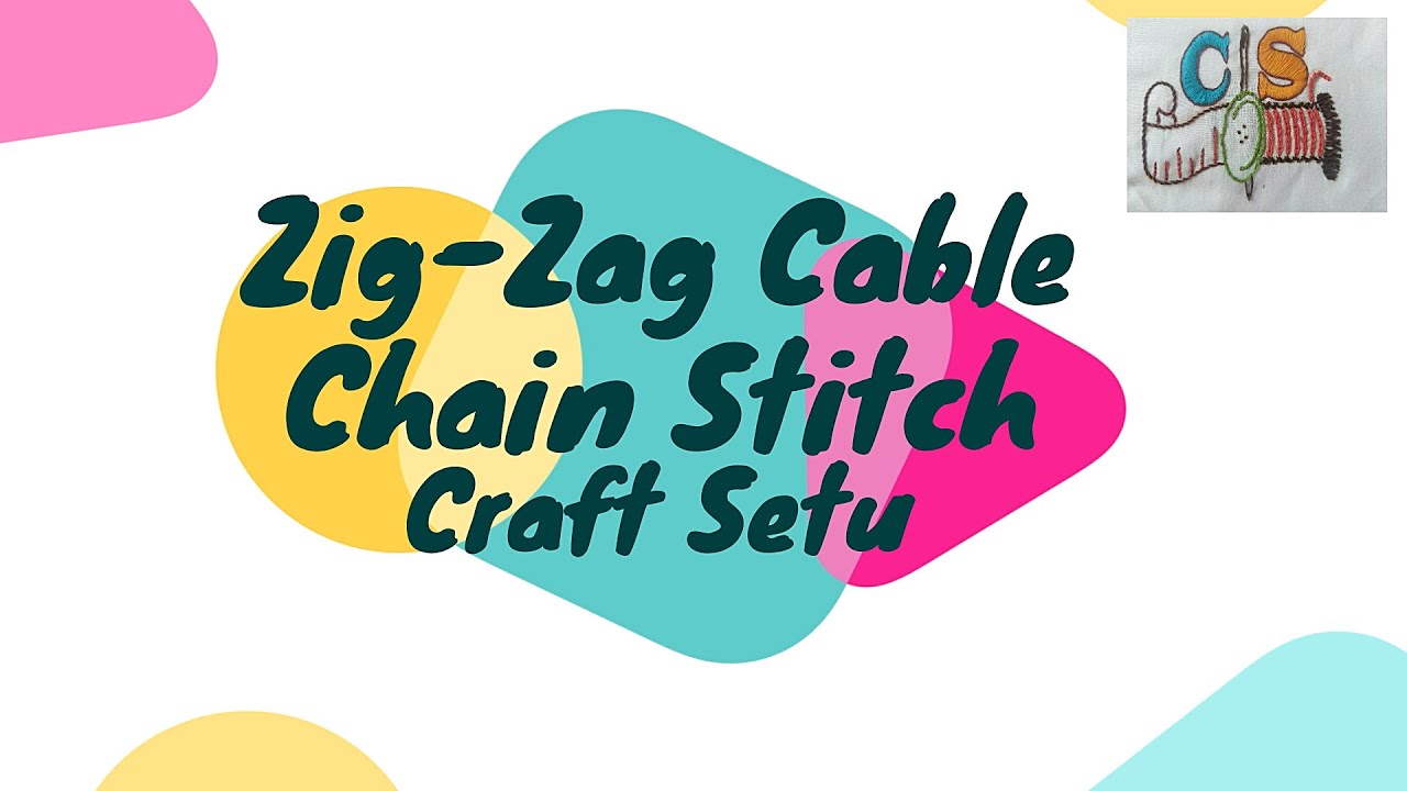 Zig-Zag Cable Chain Stitch - YouTube
