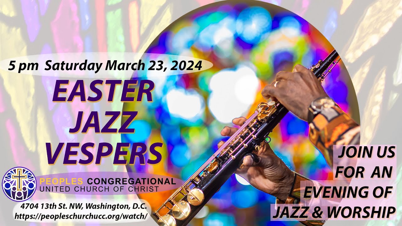 Peoples Jazz Society presents “Easter Jazz Vespers” Peoples ...