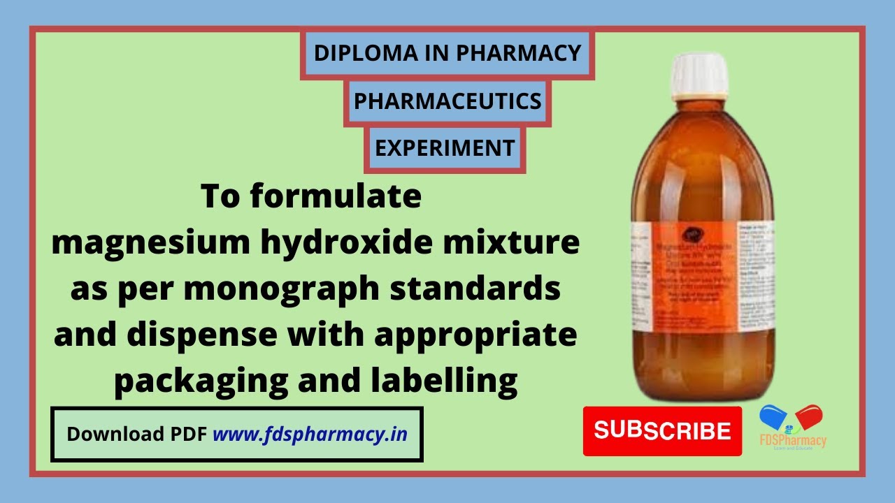 To formulate magnesium hydroxide mixture as per monograph standards and ...