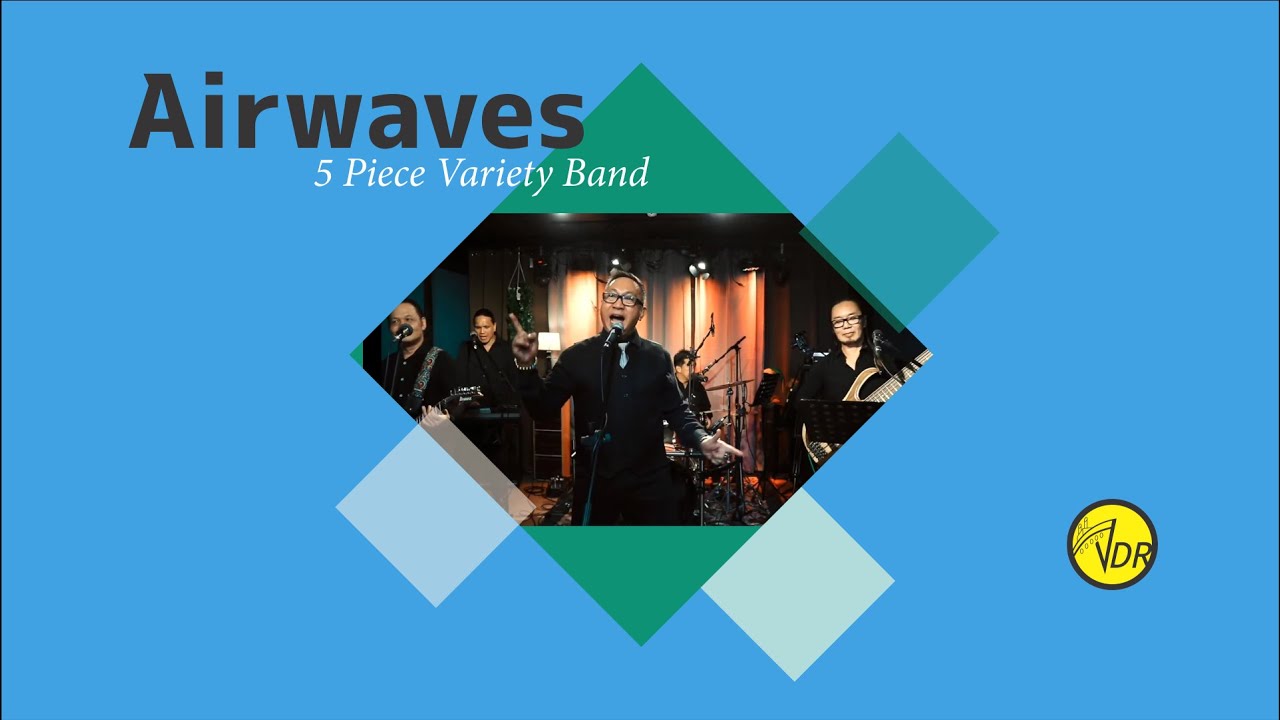 VDR Bands Excerpts - Airwaves Band (5 Piece Variety Band) - YouTube